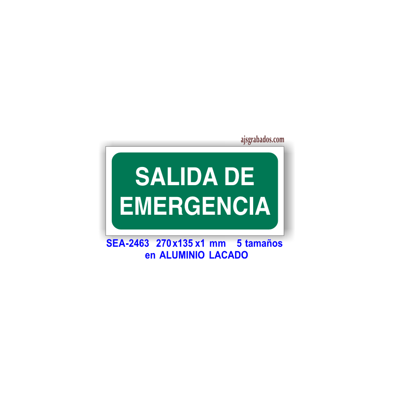 Placa señal rótulo con texto salida de emergencia, en aluminio lacado