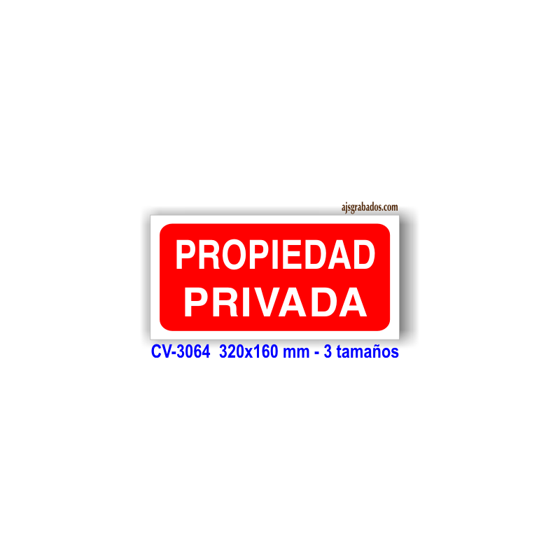Placa letrero rótulo con texto propiedad privada en aluminio lacado