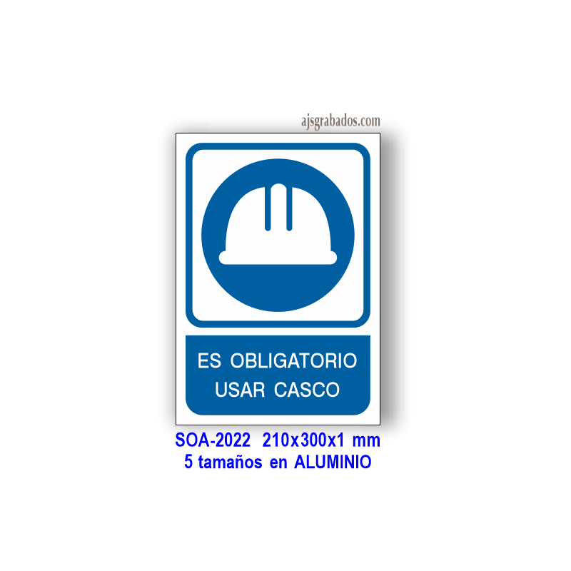 Placa señal OBLIGATORIO usar CASCO, realizada en aluminio de exterior