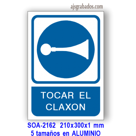 Placa señal OBLIGATORIO tocar el claxon, realizada en aluminio blanco